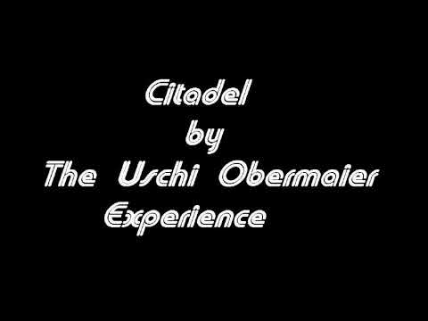 Citadel // The Uschi Obermaier Experience
