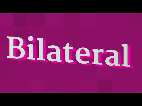 BILATERAL pronunciation β’ How to pronounce BILATERAL