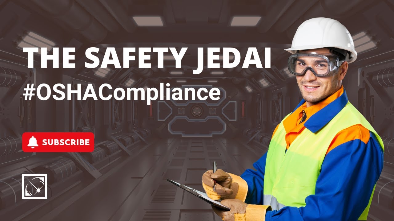 OSHA Compliant - The Safety Jedai