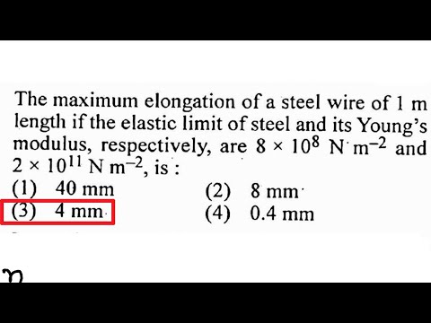 The maximum elongation of a steel wire of 1m length if the elastic limit of steel and its Young's mo