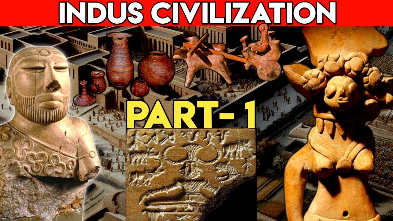 Indus valley civilization - part 1 | indus sites and indus scripts