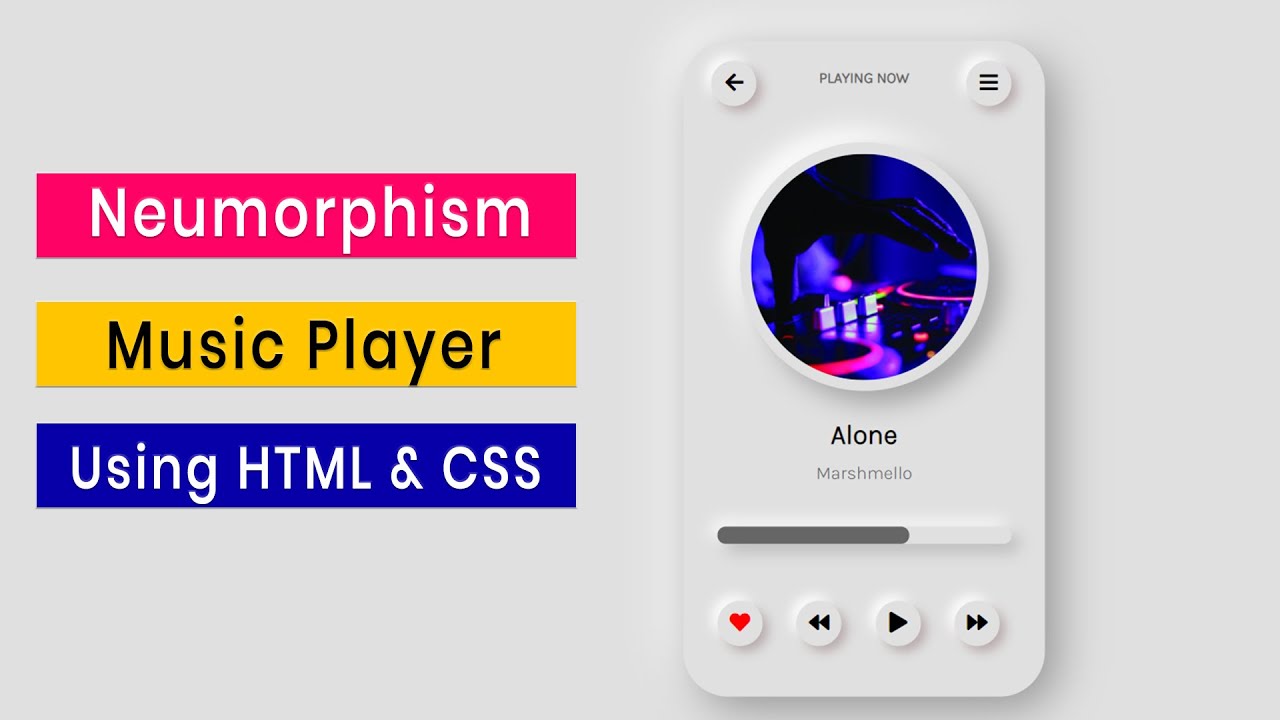Neumorphism Music Player Using HTML & CSS | Neumorphism CSS | Neumorphism UI Design Using HTML & CSS
