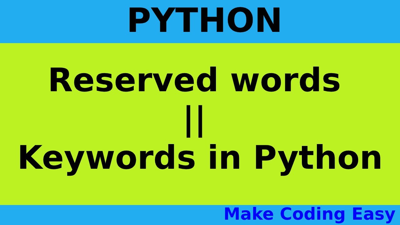 Reserved words | Keywords in Python