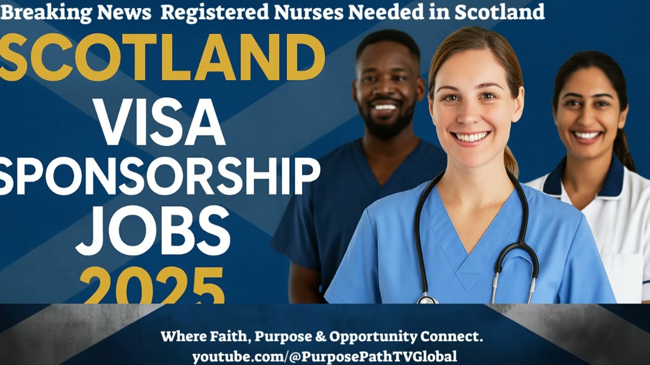 Scotland Now Recruiting International Nurses (2025 Update) | Visa Sponsorship + Relocation