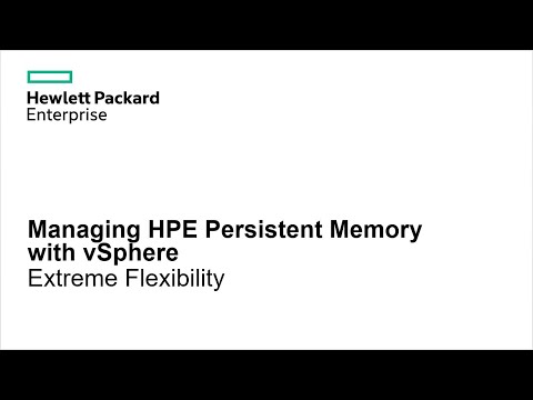 Managing HPE Persistent Memory with VMWare