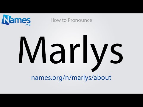 How to Pronounce Marlys