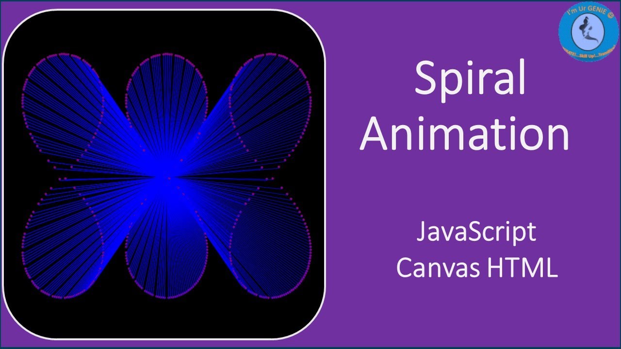 Generative art with JavaScript and HTML5 Canvas |#SkillupwithGenie #Spiralanimation