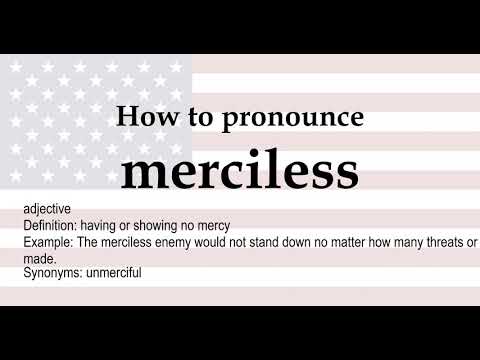 How to pronounce 'merciless' + meaning