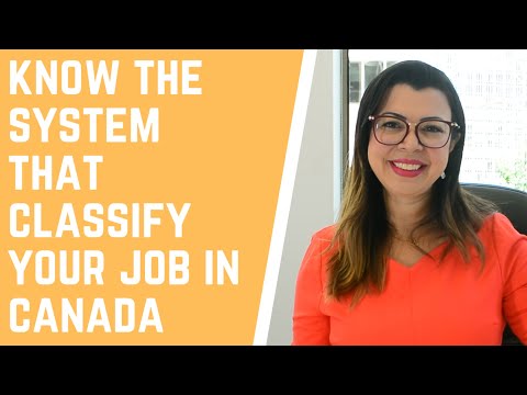 WHAT IS NOC? NATIONAL OCCUPATION CLASSIFICATION | KNOW THE SYSTEM THAT CLASSIFY JOBS IN CANADA