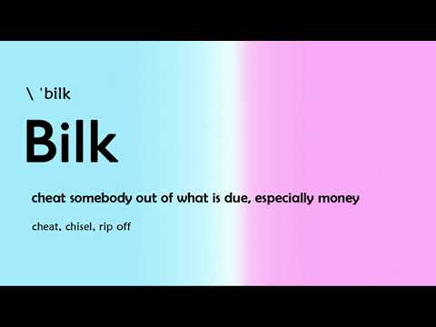 How to Pronounce Bilk and Meaning