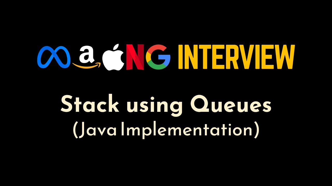 Implement Stack using Queues | Explained, Visualized and Implemented | Geekific