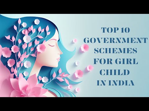 Top Ten Government Schemes For Girl Child In India| Judiciary| UPSC| Bank Exams| SSC