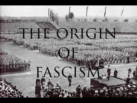 The Origin of Fascism