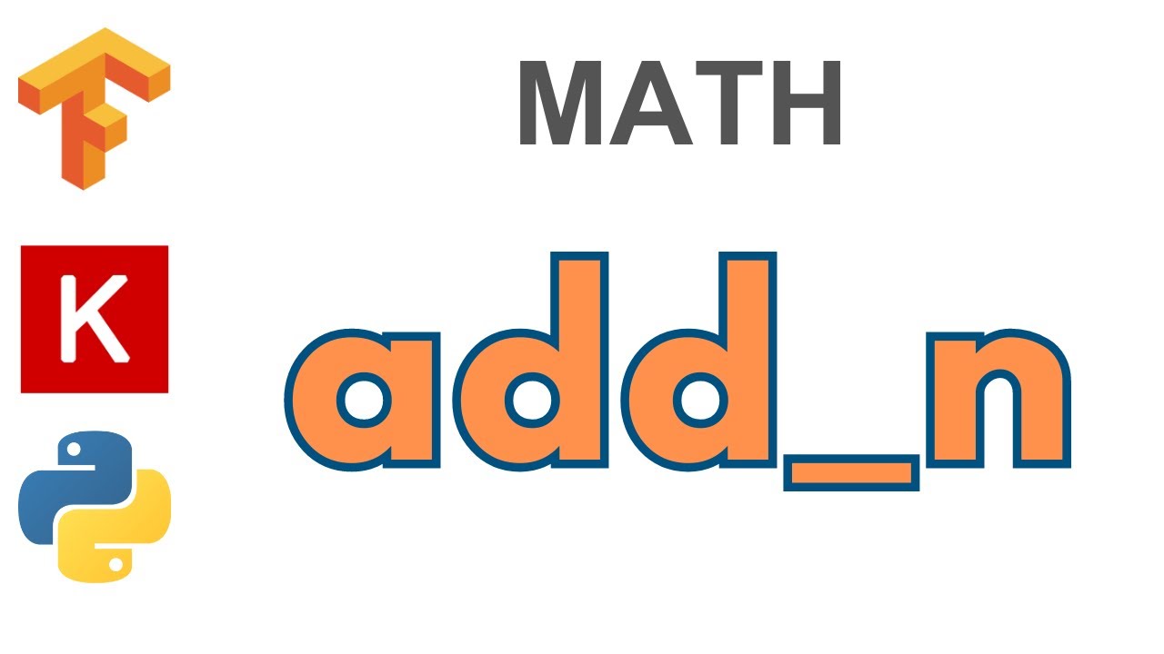 55: add_n | TensorFlow | Tutorial