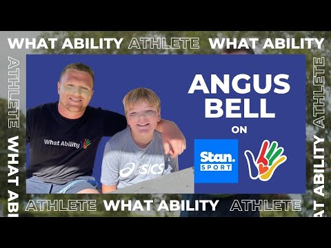 What Ability Ambassador Angus Bell on Stan Sport