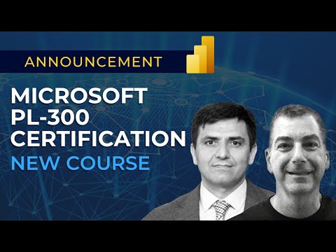 Microsoft PL-300 Certification - New Course!