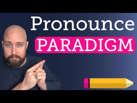 How to say PARADIGM in American English