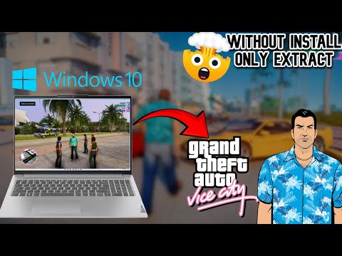 How To Install GTA Vice City In Windows 10 || 1000% Proof || Without Install - Only Extract || SAQQI