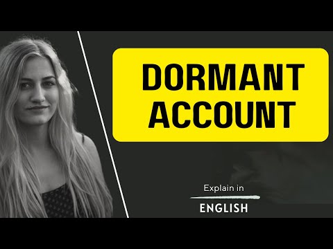 Dormant Account Meaning, guidelines, 🎯Method to re activated, ♨️Everything about explain in English.