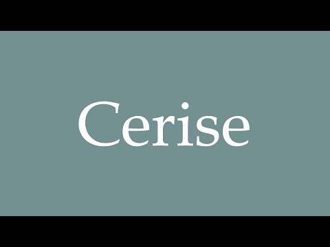 How to Pronounce ''Cerise'' Correctly in French