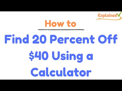 How to Find 20 Percent Off $40 Using a Calculator: Step by Step