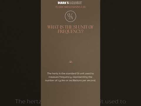 What is the SI Unit of Frequency? @Diarasacademy