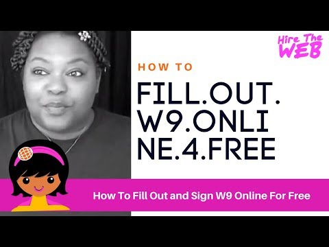 How To Sign A w9 Online for Free - Electronic Signature
