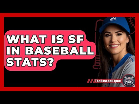 What Is SF In Baseball Stats? - The Baseball Xpert
