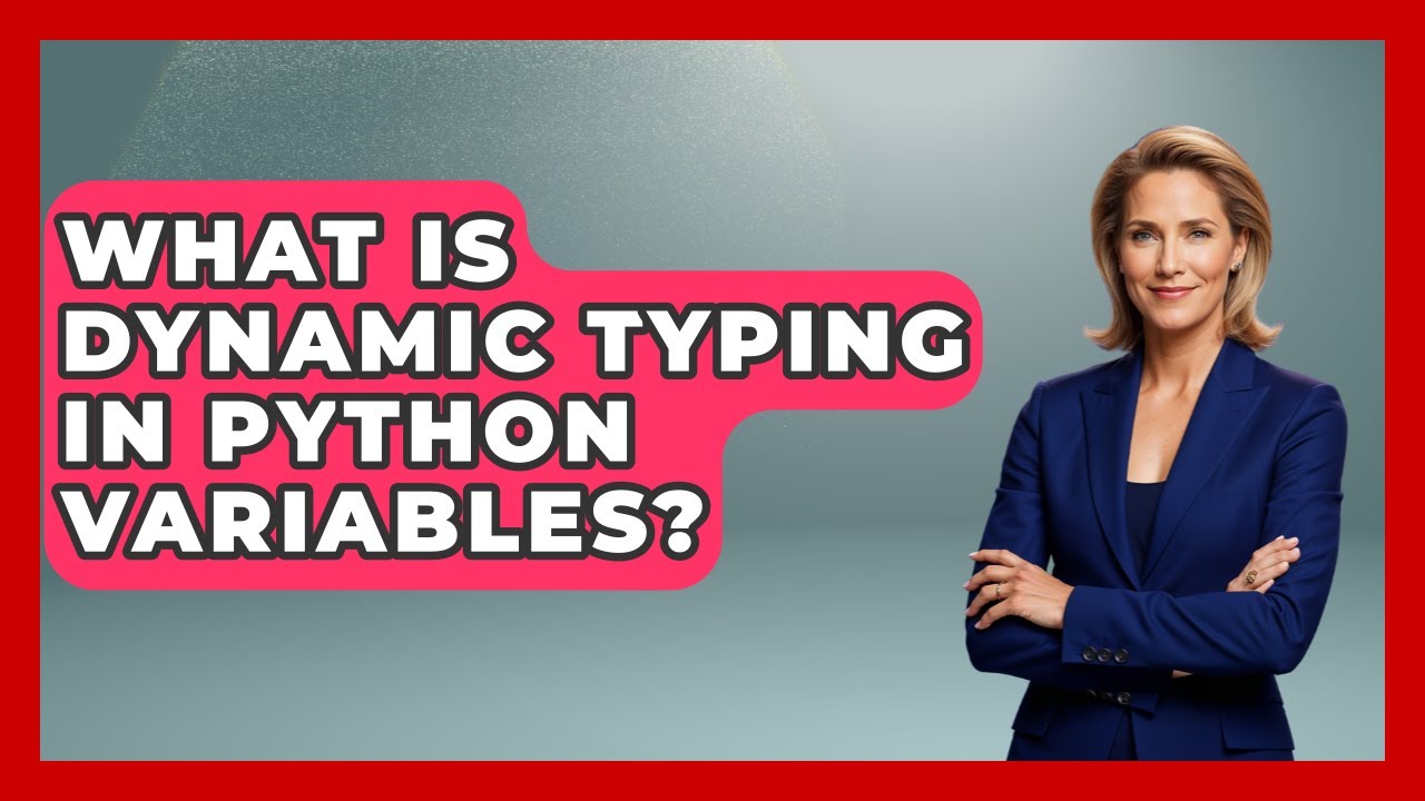 What Is Dynamic Typing In Python Variables? - Python Code School