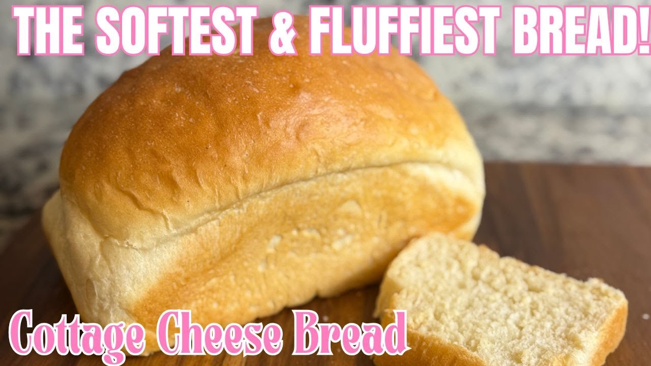 Soft & Fluffy Cottage Cheese Bread Bread Machine & Dough Cycle Recipe 1 lb, 1.5 lb, 2 lb Recipes