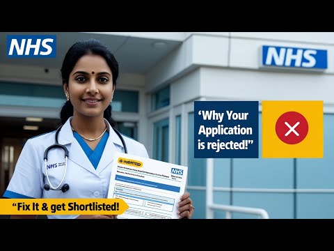 NHS Jobs: Why Your Application is Getting Rejected & How to Fix It!