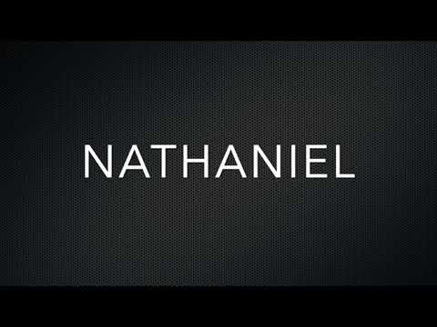 How to Pronounce Nathaniel