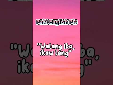 "Walang iba, ikaw lang" | English Translation
