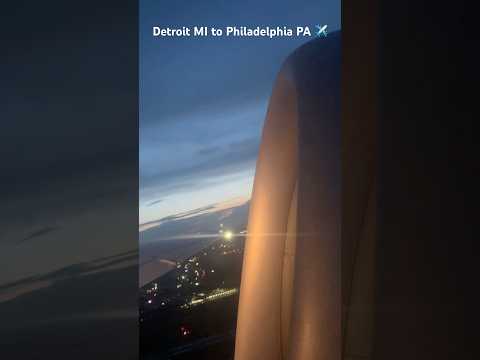 Detroit Michigan to Philadelphia Pennsylvania flight departure and Arrival time-lapse ✈️