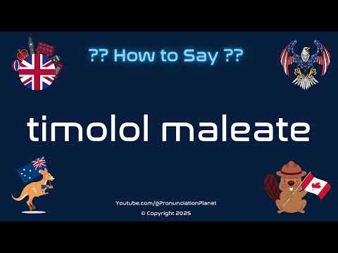 💊🔊 How to Pronounce timolol maleate? (CORRECTLY) | Pronunciation Planet