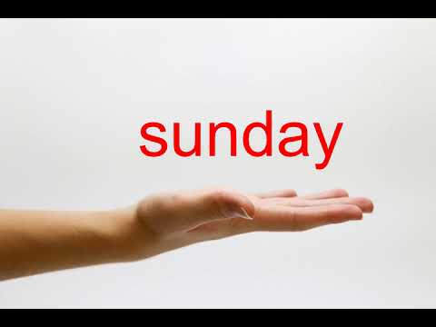 How to Pronounce sunday - American English