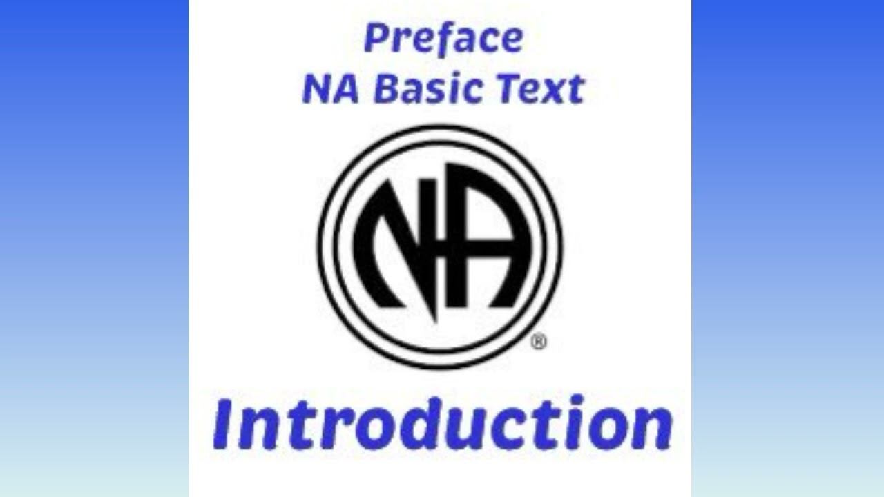 NA Basic Text (Preface & Intro)
