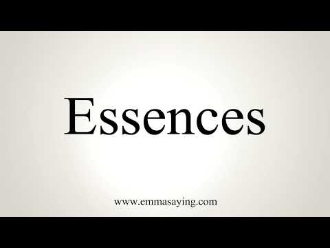 How To Pronounce Essences