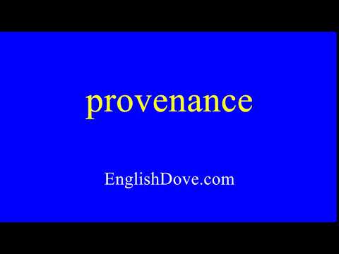 How to pronounce provenance in American English.