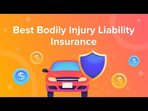 Best Bodily Injury Liability Insurance