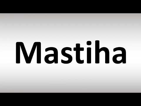 How to Pronounce Mastiha