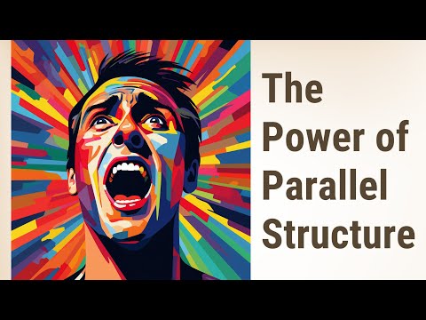 Unlock Your Writing Potential: The Power of Parallel Structure in English