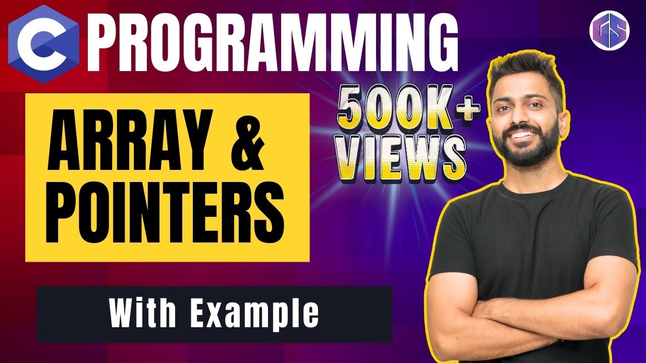 Array & Pointers in C Programming with examples