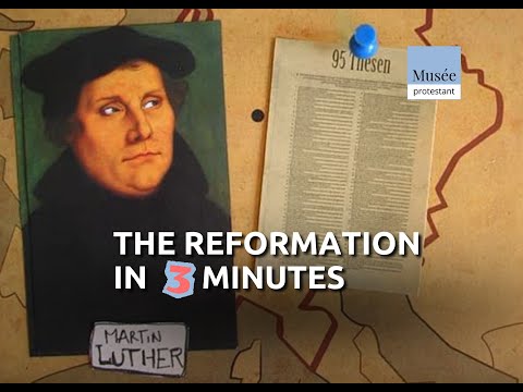 The Reformation in 3 minutes