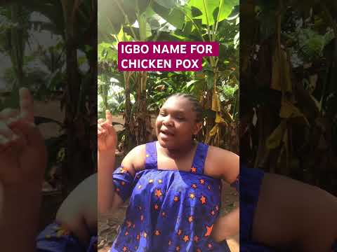 WHAT IS CHICKEN POX CALLED IN IGBO LANGUAGE #trending #viral #education #chikenpox #education