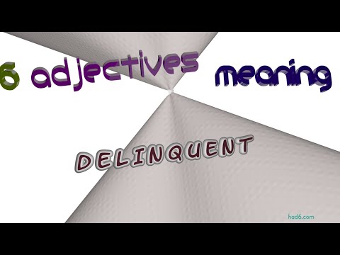 delinquent - 7 adjectives synonym to delinquent (sentence examples)