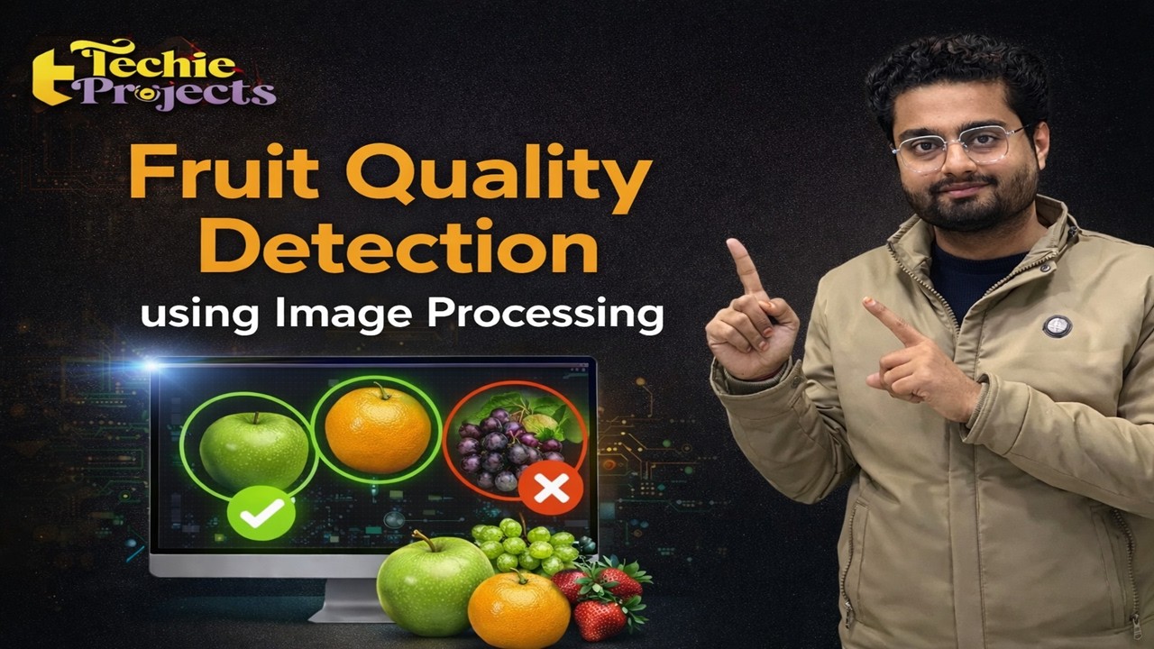 Fruit Quality Detection using Image Processing | Machine Learning Projects for Final Year