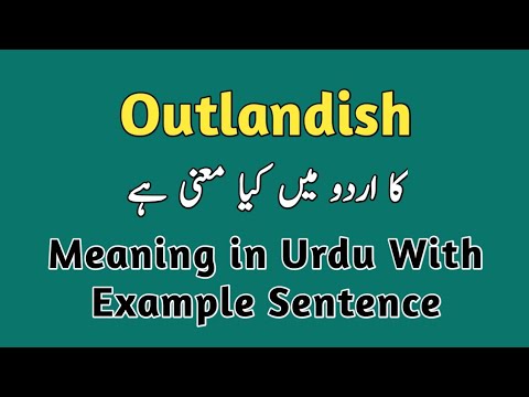 Outlandish meaning in urdu/hindi