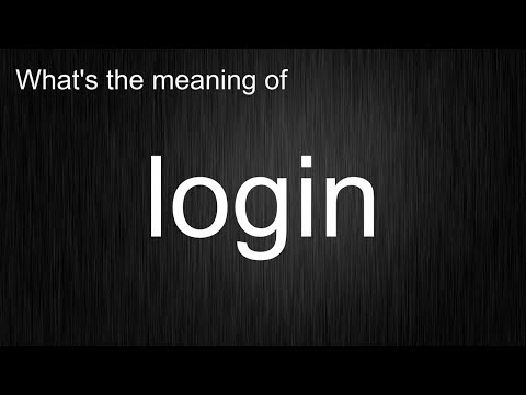Using "login"? Here's Exactly Meaning and How It's Pronounced