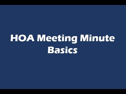 HOA Meeting Minutes Basics